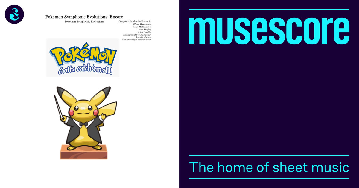 Pokémon Symphonic Evolutions: Encore Sheet Music for Piano, Trombone ...