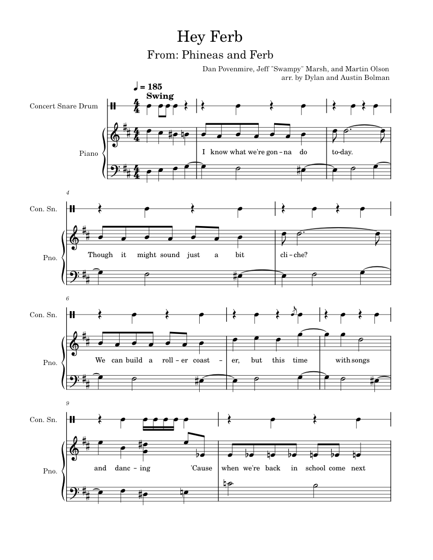 Hey Ferb – Dan Povenmire, Jeff "Swampy" Marsh, and Martin Olson Hey ...