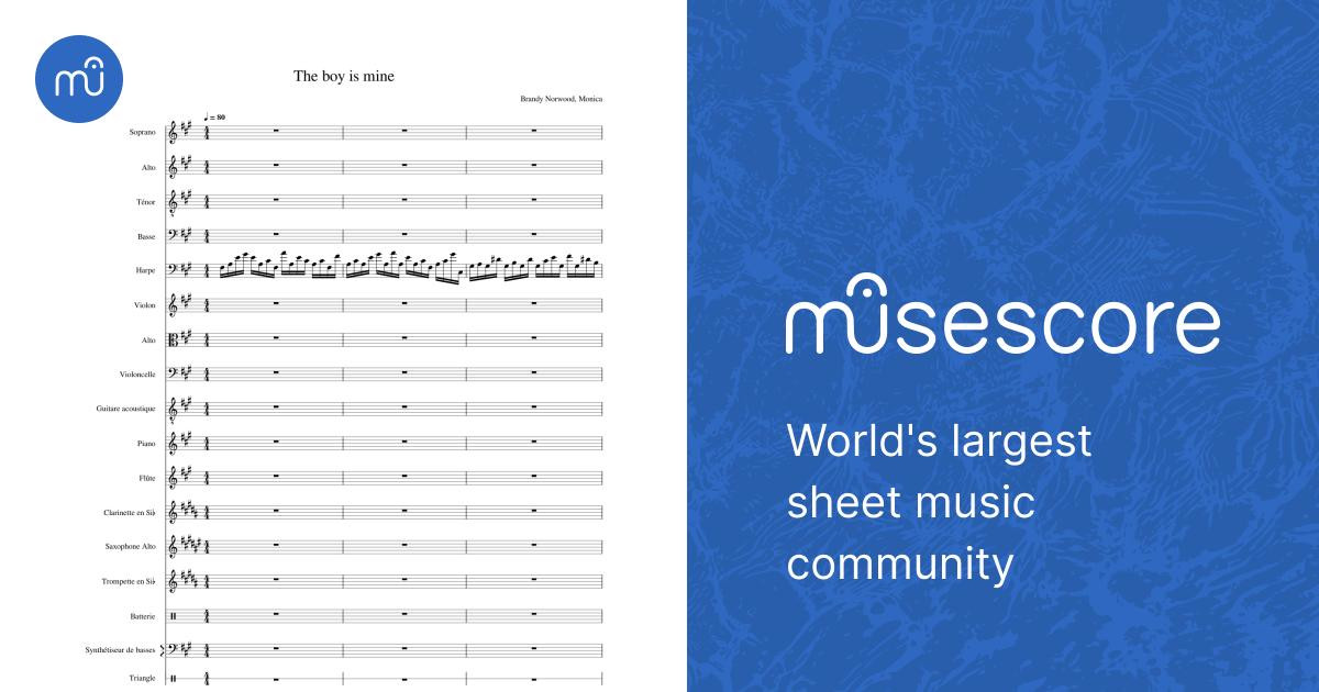 The Boy Is Mine – Brandy, Brandy & Monica, Monica The boy is mine Sheet ...