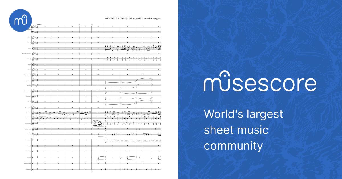 A CYBER'S WORLD? – Toby Fox Sheet Music for Piano, Tuba, Flute, Oboe & more instruments ...