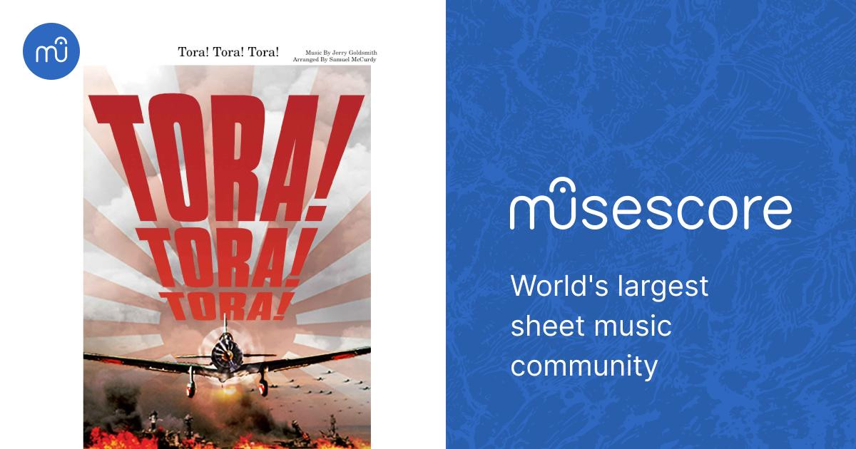 Tora! Tora! Tora! - Main Titles - Jerry Goldsmith Sheet Music for Trombone, Tuba, Flute, Oboe ...