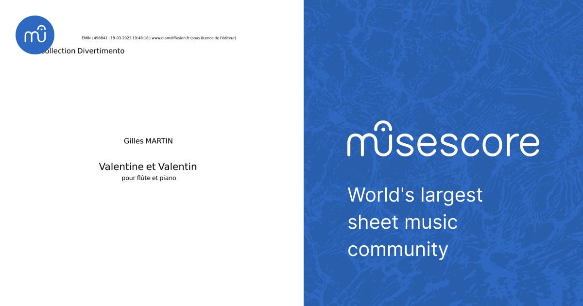 Valentine et Valentin - Gilles Martin Sheet music for Piano, Flute ...