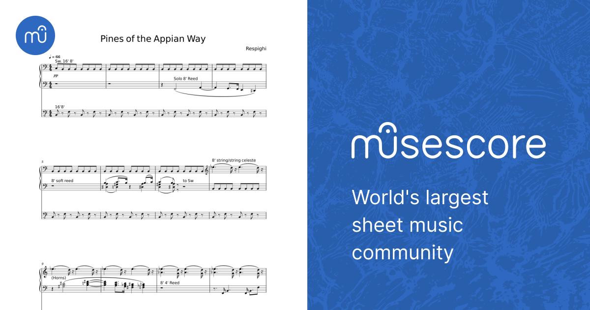 Pines of the Appian Way - Respighi Sheet music for Organ (Mixed Duet) | Musescore.com