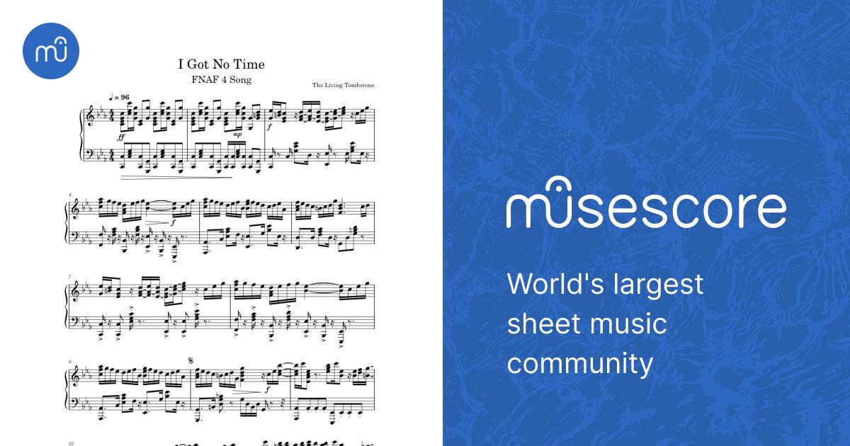 I got no time – The Living Tombstone I Got No Time Sheet Music for ...