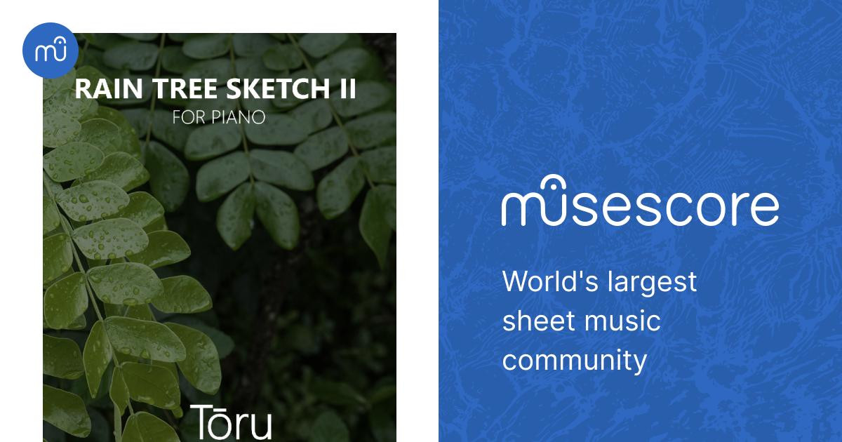 Rain Tree Sketch II – Toru Takemitsu (SAMPLE) Sheet Music for Piano ...