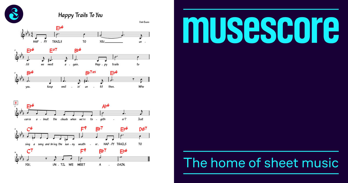 Happy Trails to You – Dale Evans Sheet Music with Chords for Piano ...
