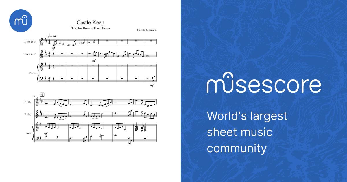 Castle Keep- Dakota Morrison Sheet music for Piano, French horn (Brass ...