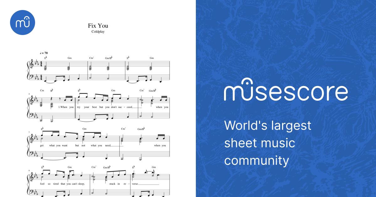 Fix You – Coldplay Sheet Music for Piano (Solo) | MuseScore.com