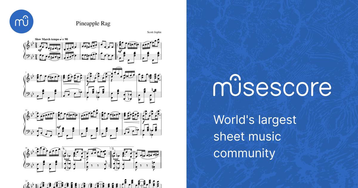 Scott Joplin - Pineapple Rag (Musescore 4 ver) Sheet music for Piano ...