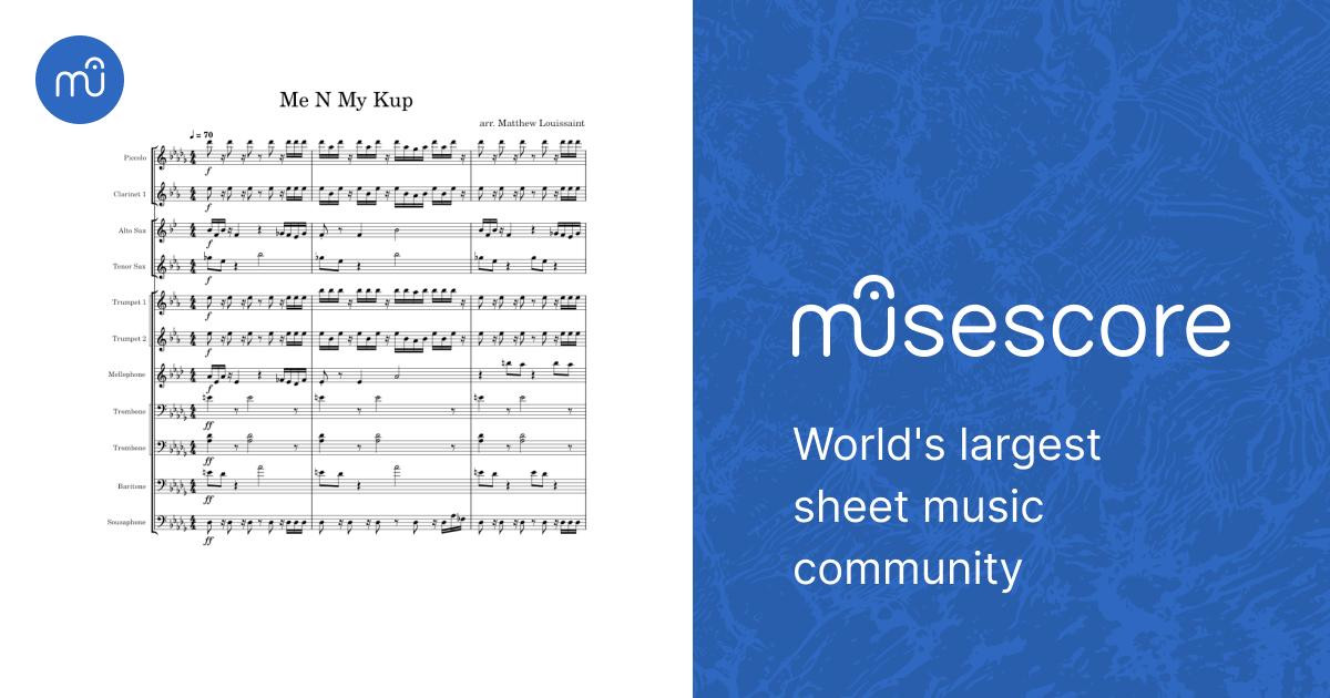 Me N My Kup Sheet Music for Trombone, Flute piccolo, Clarinet in b-flat ...