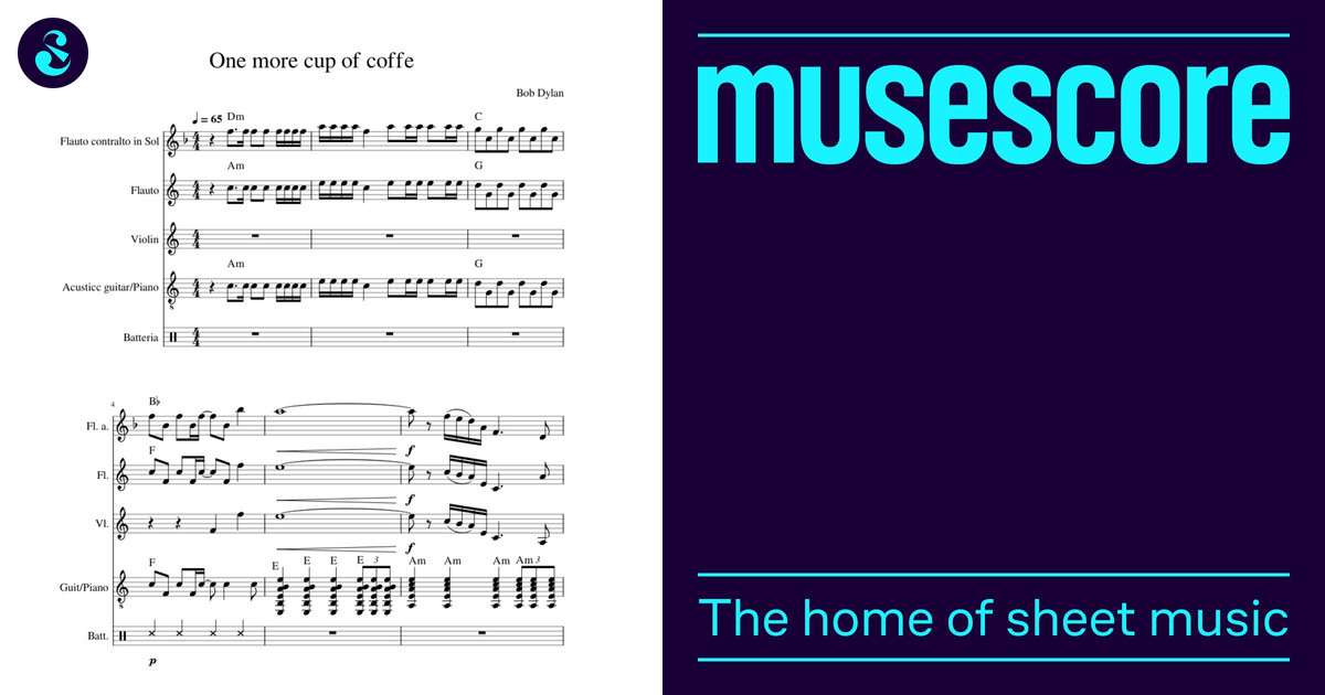 One more cup of coffee – Bob Dylan Sheet Music for Flute, Guitar, Drum ...