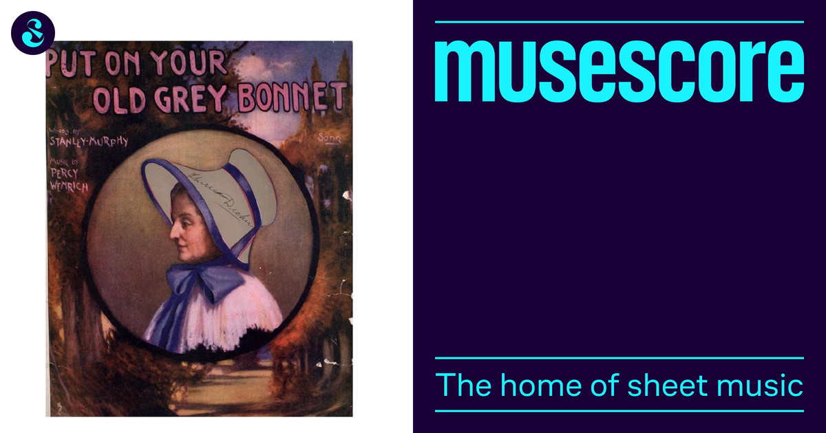 Put-on-your-Old-Grey-Bonnet Sheet Music for Piano, Cornet (Solo ...