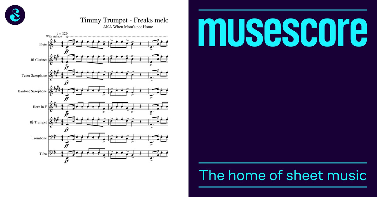 Timmy Trumpet Freaks melody Sheet music for Trombone, Tuba, Flute ...