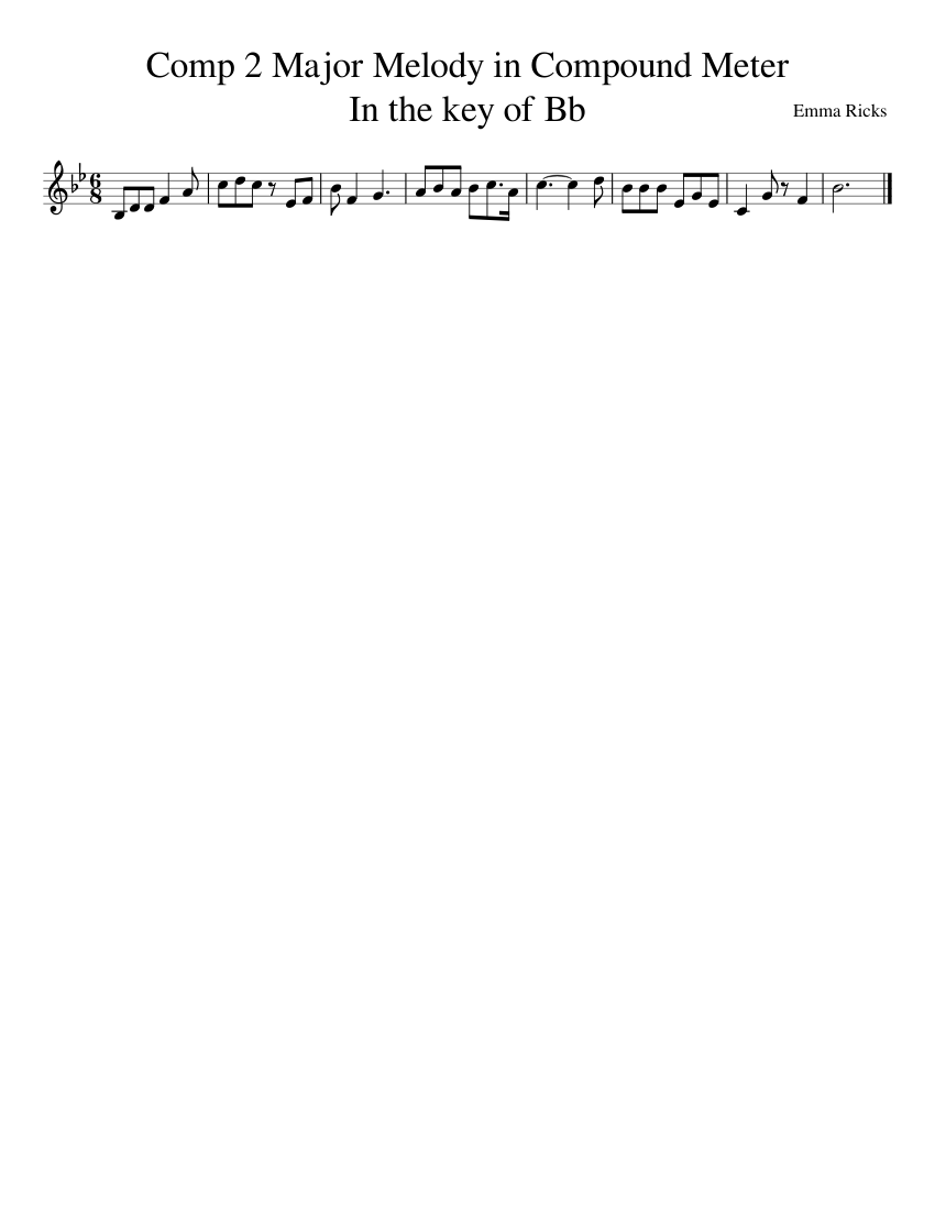 Comp 2 Major Melody in Compound Meter In the key of Bb #2 Sheet music ...