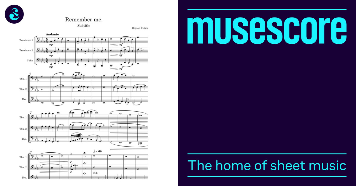Remember Me Sheet Music for Trombone, Tuba (Mixed Trio) | MuseScore.com