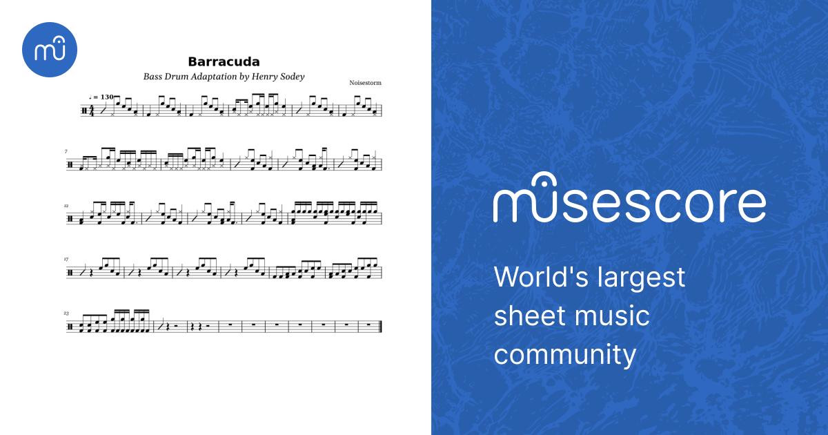 Barracuda – Noisestorm (Marching Bass Drum Adaptation) Sheet Music for ...