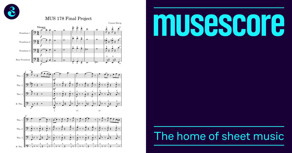 MUS 178 Final Project - Connor Havig Sheet music for Trombone (Mixed Quartet) | Musescore.com