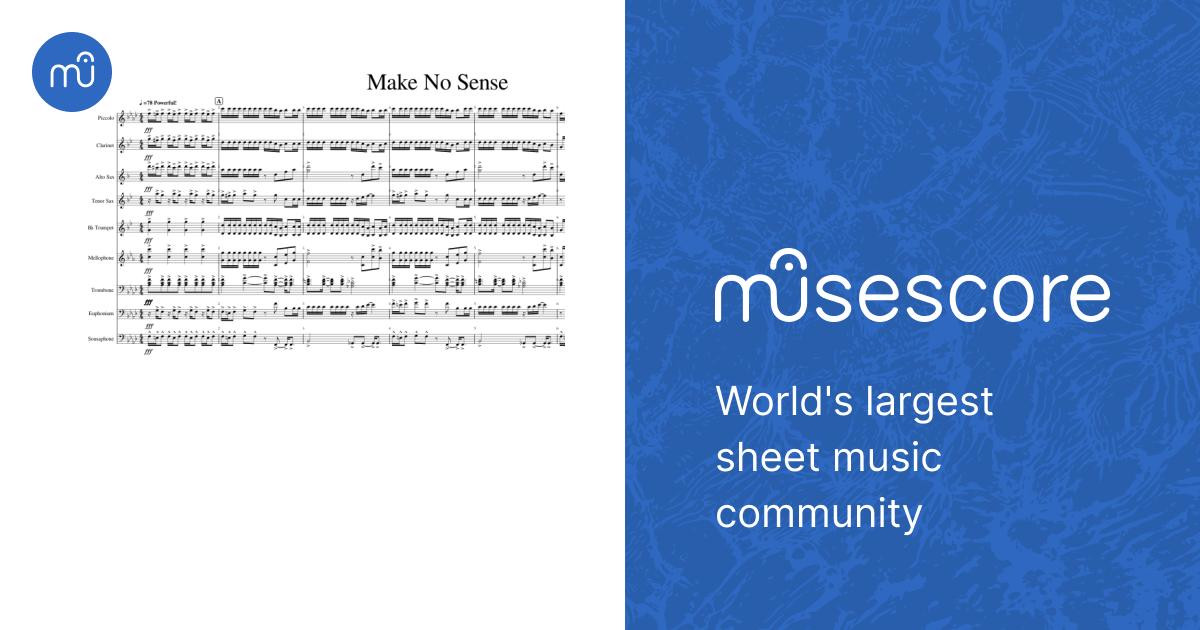 Make No Sense SSOS Sheet music for Trombone, Tuba, Oboe, Saxophone alto ...