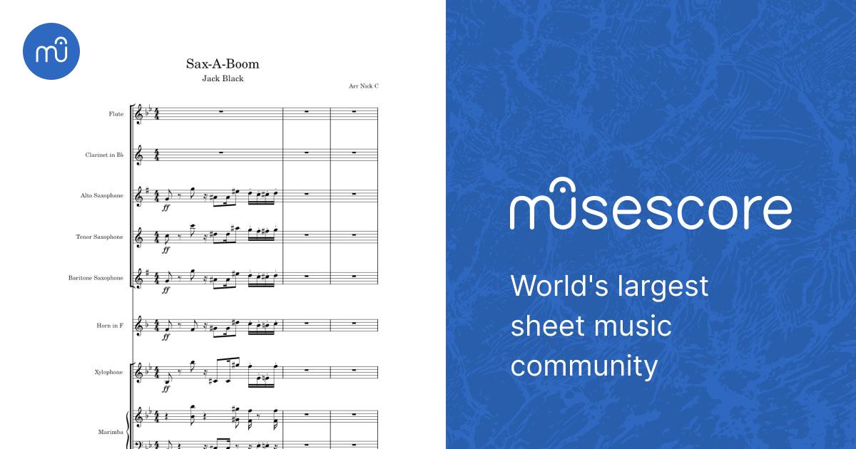 Sax A Boom – Jack Black Sax-A-Boom Sheet Music for Flute, Saxophone ...