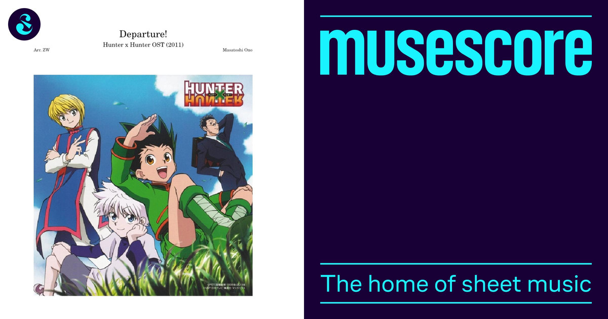 Hunter x Hunter - Departure! Sheet Music for Piano, Timpani ...