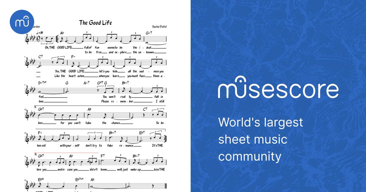 The Good Life (Lead sheet with lyrics for tablet viewing ) Sheet Music ...