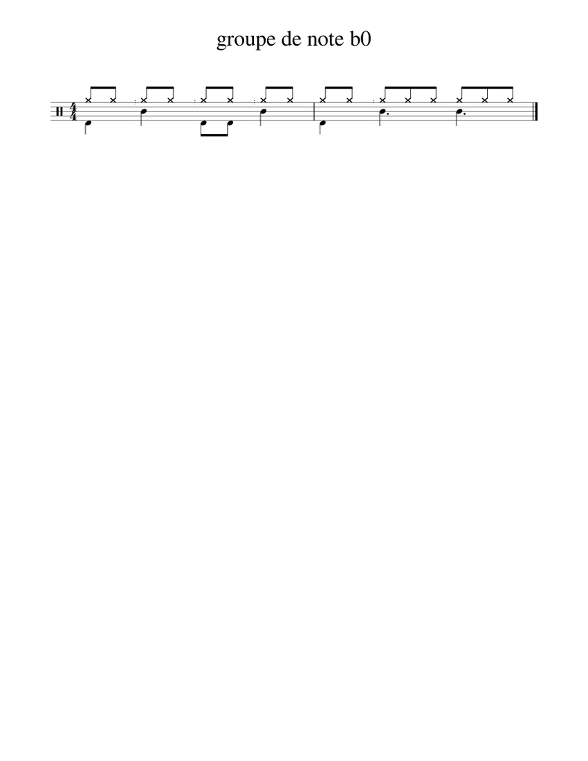 groupe de note b0 Sheet music for Drum group (Solo) | Musescore.com