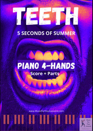 Teeth – 5 Seconds Of Summer Teeth Sheet Music for Piano (Solo ...
