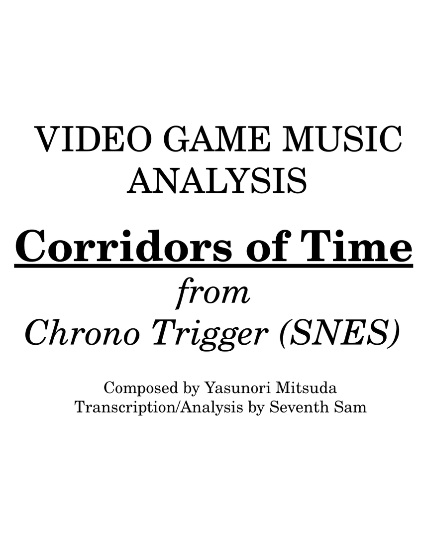 Corridors of Time from Chrono Trigger (OST) - Video Game Music Analysis ...