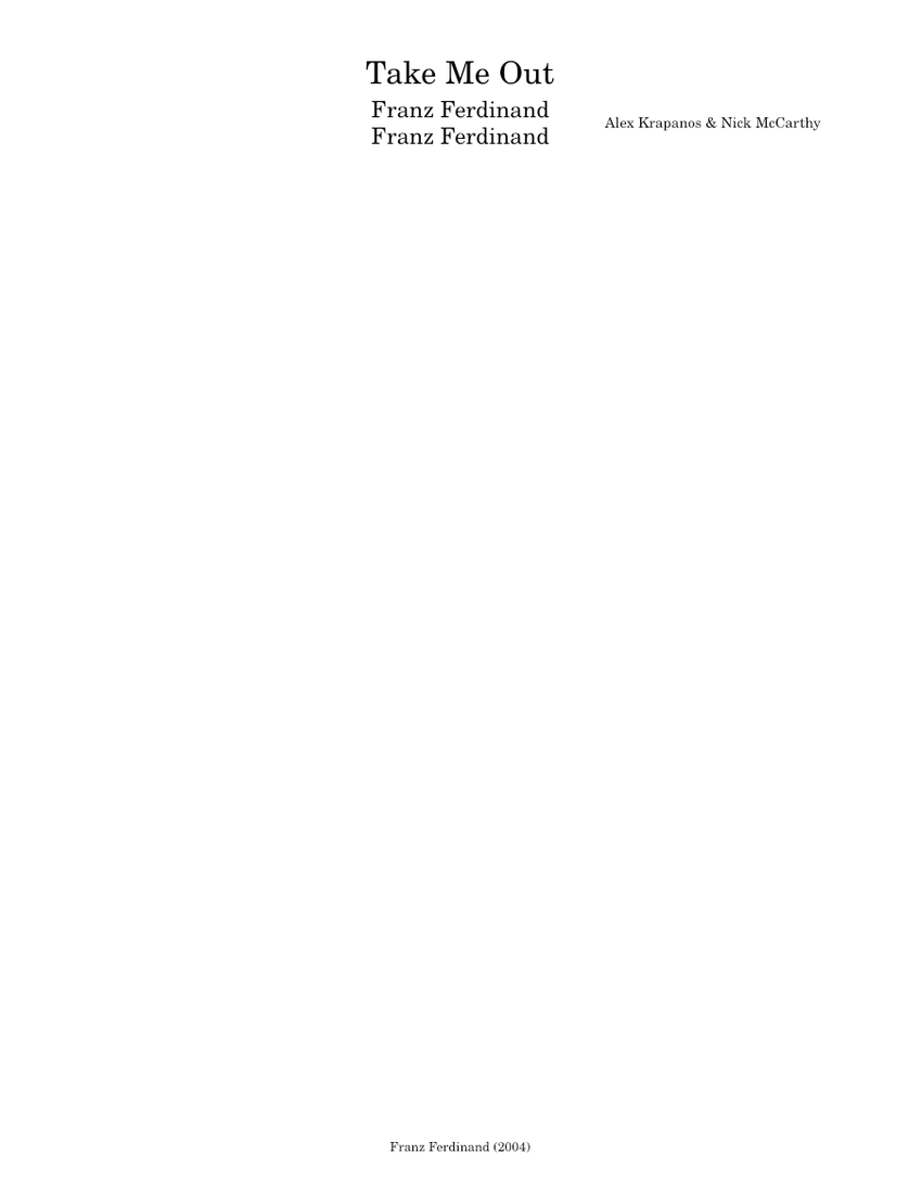 Take Me Out – Franz Ferdinand Sheet Music and Tab for Organ, Kazoo ...