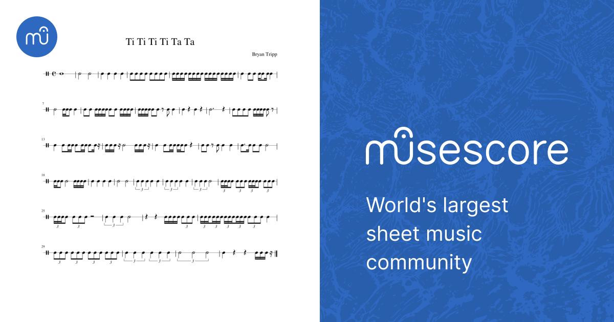 Ti Ti Ti Ti Ta Ta Sheet music for Snare drum (Solo) | Musescore.com