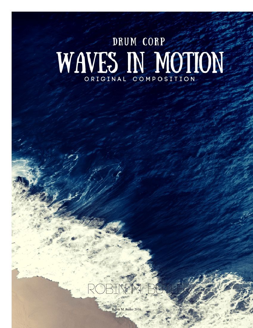 Robert M. Butler "Waves In Motion" Percussion Rewrite Sheet music for ...