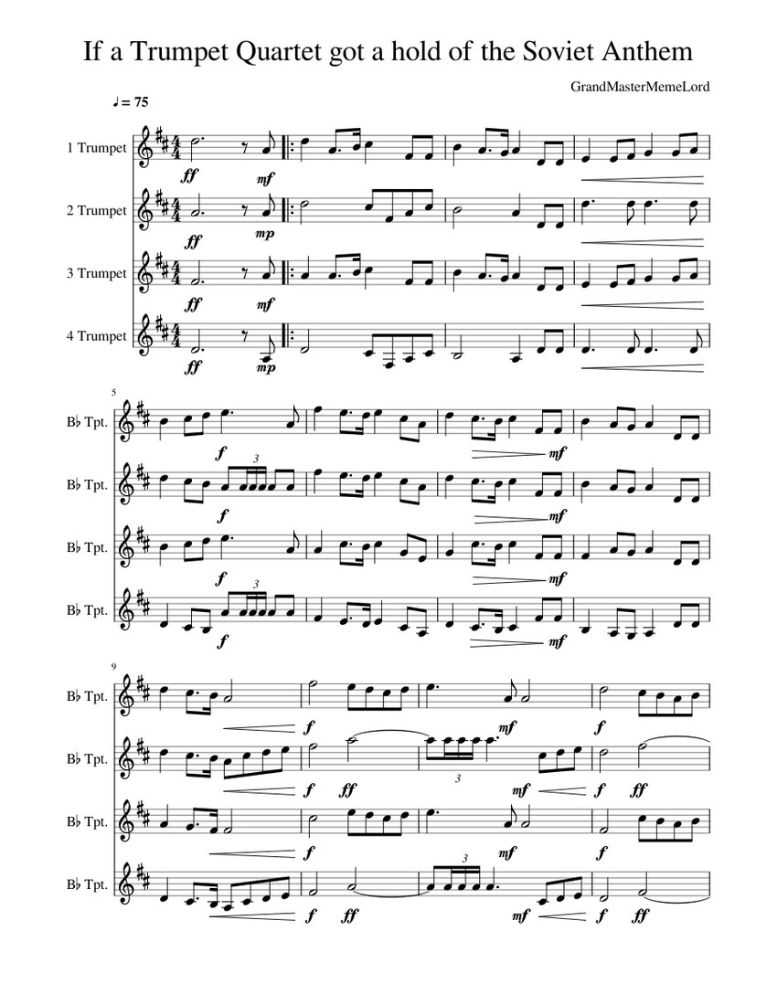If a Trumpet Quartet got a hold of the Soviet Anthem Sheet Music for ...