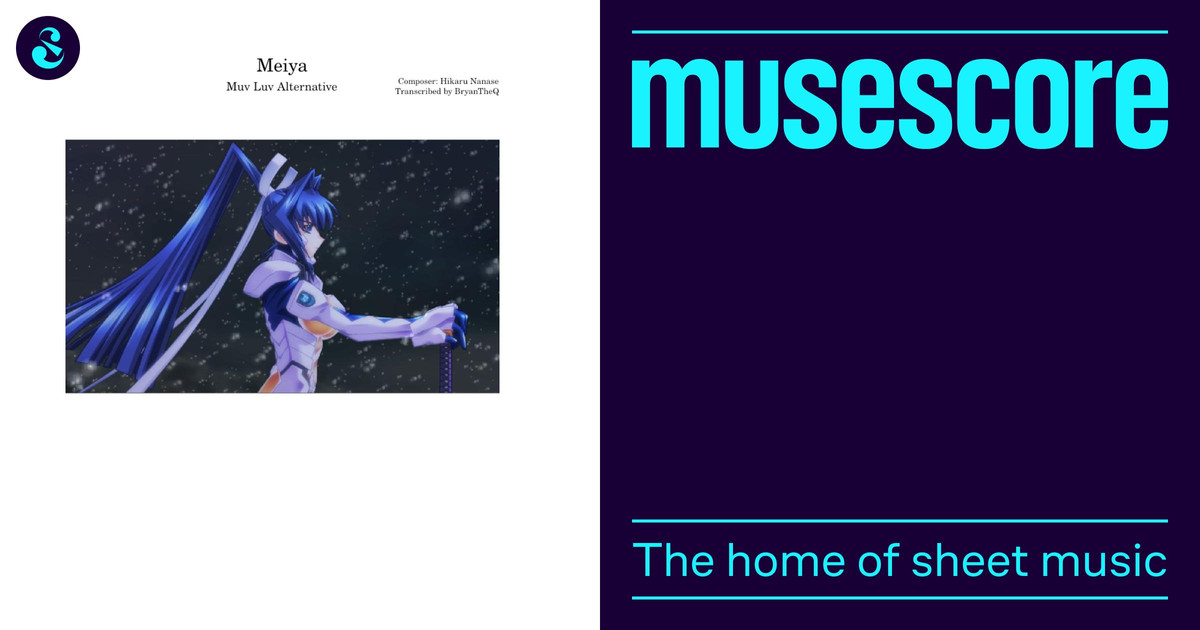 Meiya - Muv Luv Alternative Sheet Music for Piano, Trombone, Tuba, Flute & more instruments ...