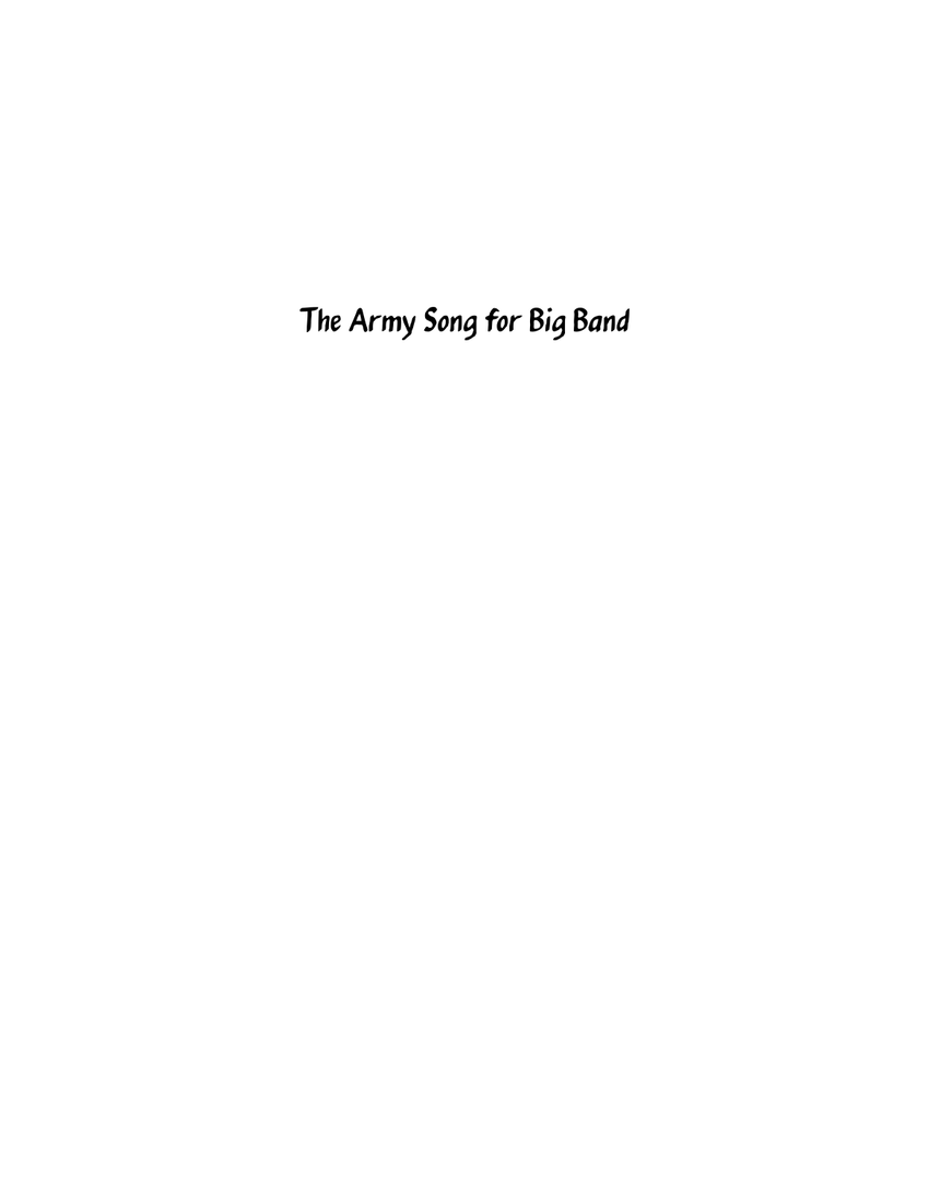 The Army Song for Big Band Sheet music for Piano, Trombone, Saxophone ...