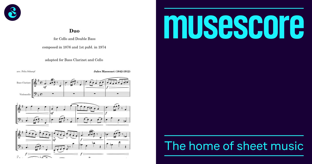 Duo (1876) - Jules Massenet - arr. for Bass Clarinet and Cello ...