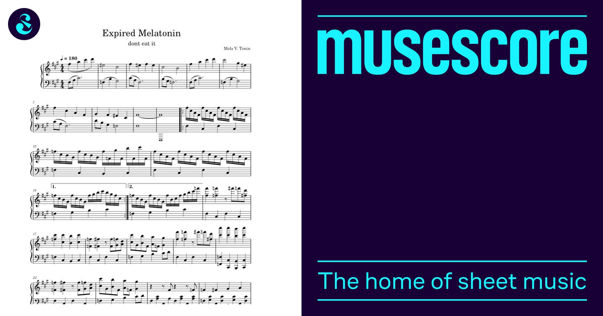 Expired Melatonin – MelaVT Sheet Music for Piano (Solo) | MuseScore.com