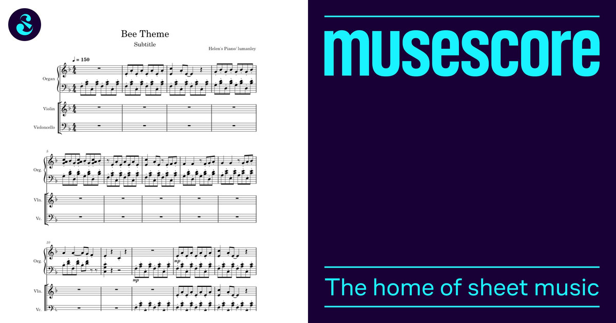 Bee Theme – Helen's Piano Sheet Music for Organ, Violin, Cello (Mixed ...