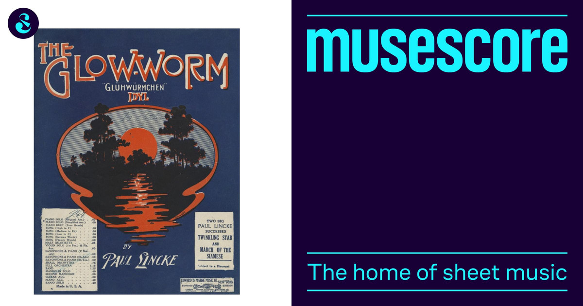 The Glow-Worm – Paul Lincke (Glühwürmchen) (1902) Sheet Music for Piano ...