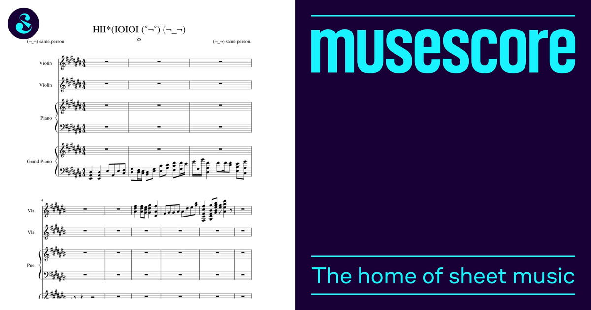 HII*(IOIOI (˚¬˚) (¬_¬) Sheet music for Piano, Violin (Mixed Quartet ...