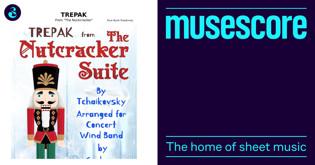 TREPAK from The Nutcracker Sheet music for Trombone, Tuba, Flute, Oboe ...
