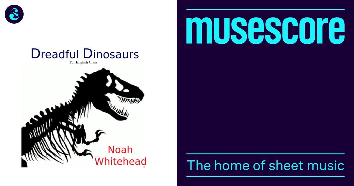 Dreadful Dinosaurs – Noah Whitehead Sheet music for Timpani, Strings ...