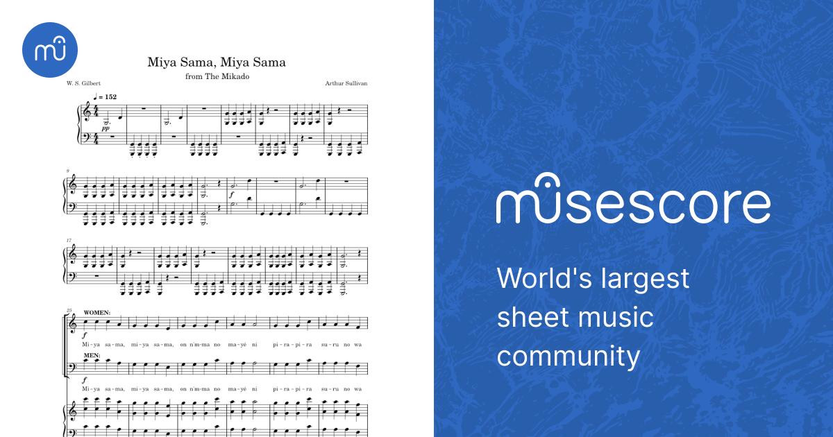 The Mikado – Gilbert And Sullivan - Miya Sama, Miya Sama Sheet Music ...