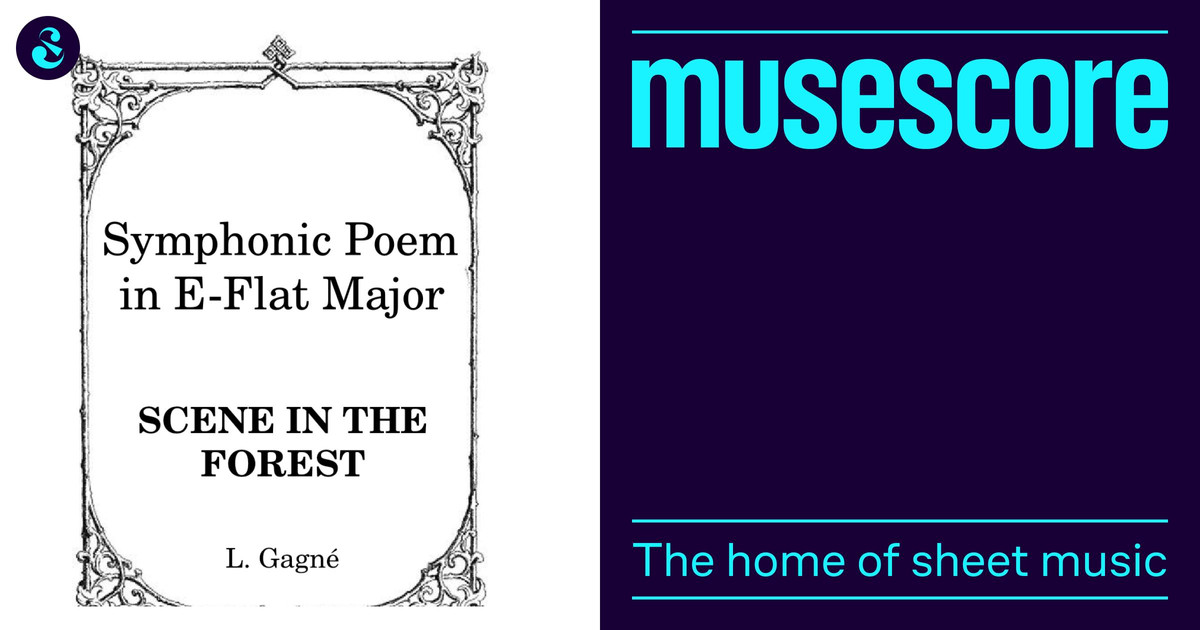 Symphonic Poem in E-Flat Major, ''Scene in the Forest'' Sheet music for ...