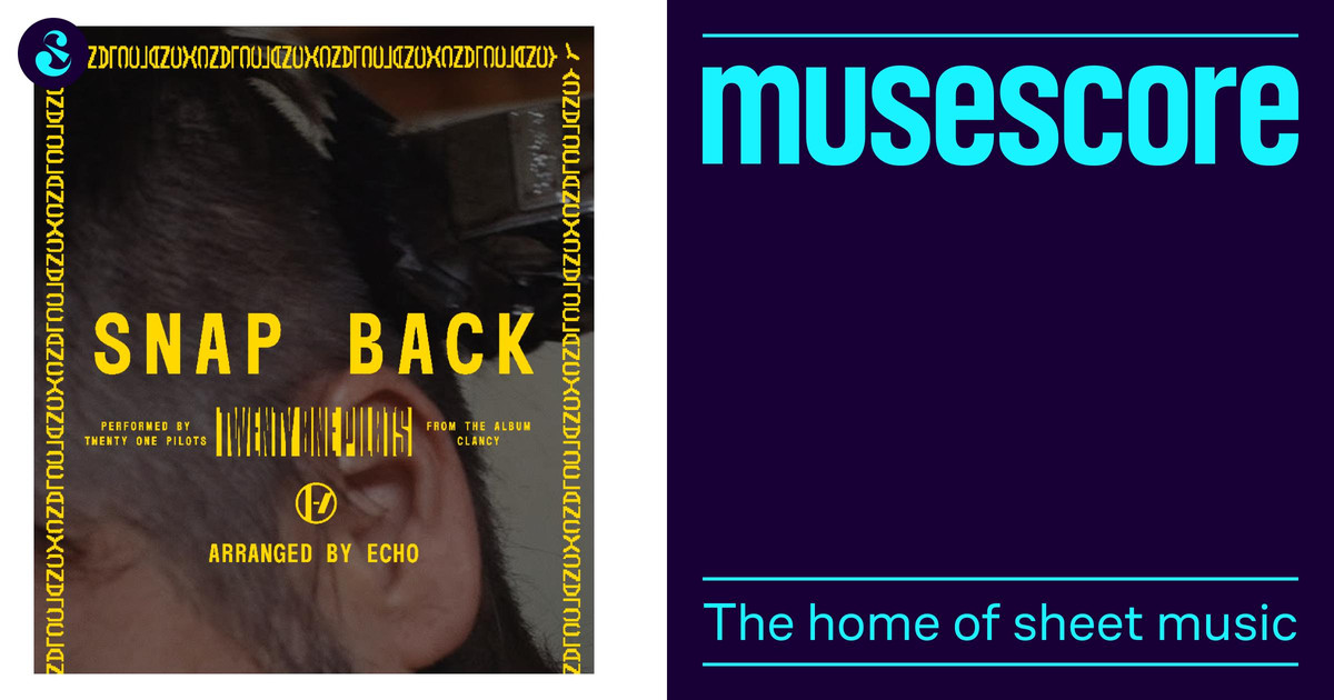 Snap Back - Twenty One Pilots (Full Transcription) Sheet Music for ...