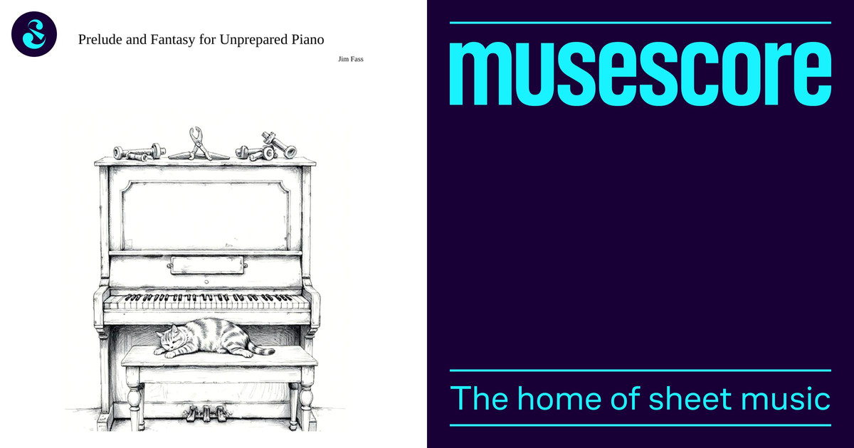 Prelude and Fantasy for Unprepared Piano Sheet music for Piano (Solo ...