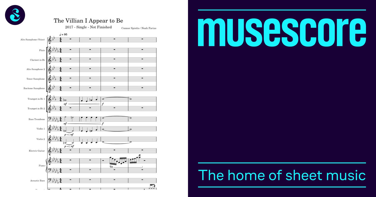 The Villian I Appear to Be – Connor Spiotto Sheet Music for Piano ...