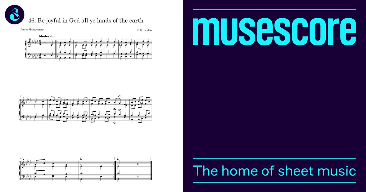 46. Be joyful all ye lands of the earth – F. E. Belden Sheet music for ...