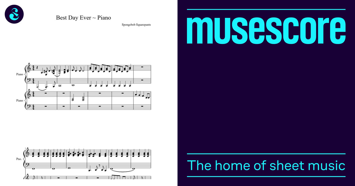 Best Day Ever ~ Piano Sheet Music for Piano (Piano Duo) | MuseScore.com