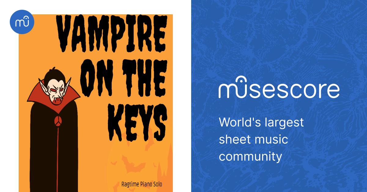 Vampire On The Keys Sheet music for Piano (Solo) | Musescore.com
