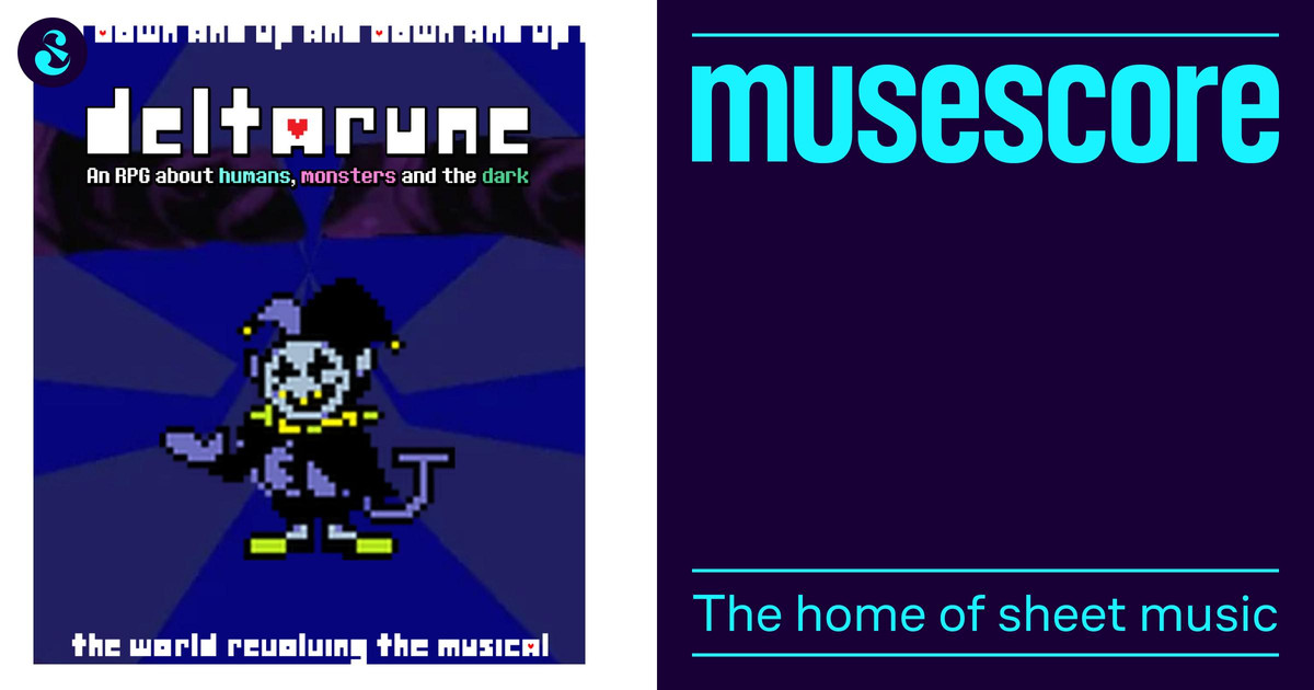 The World Revolving Deltarune the (Not) Musical Sheet Music for Piano ...